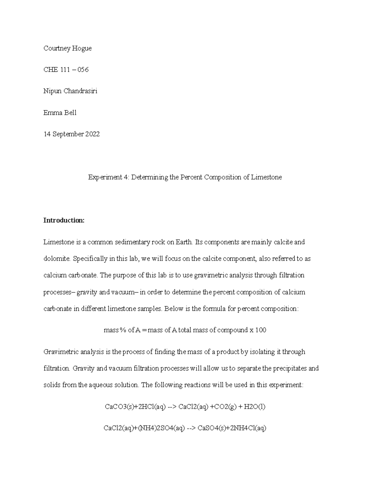 Lab 4 Lab Report - Courtney Hogue CHE 111 – 056 Nipun Chandrasiri Emma ...
