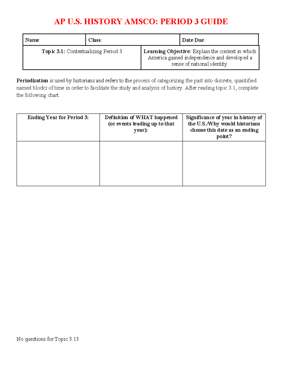 Amsco unit 3 2021 reading guide - Name: Class: Date Due: Topic 3 ...
