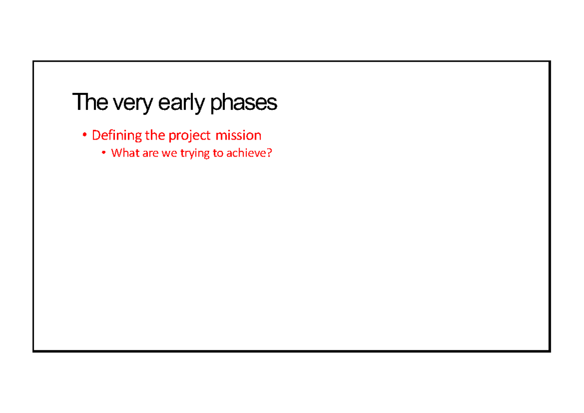 Lecture 2 Management of projects part 2 - The very early phases ...