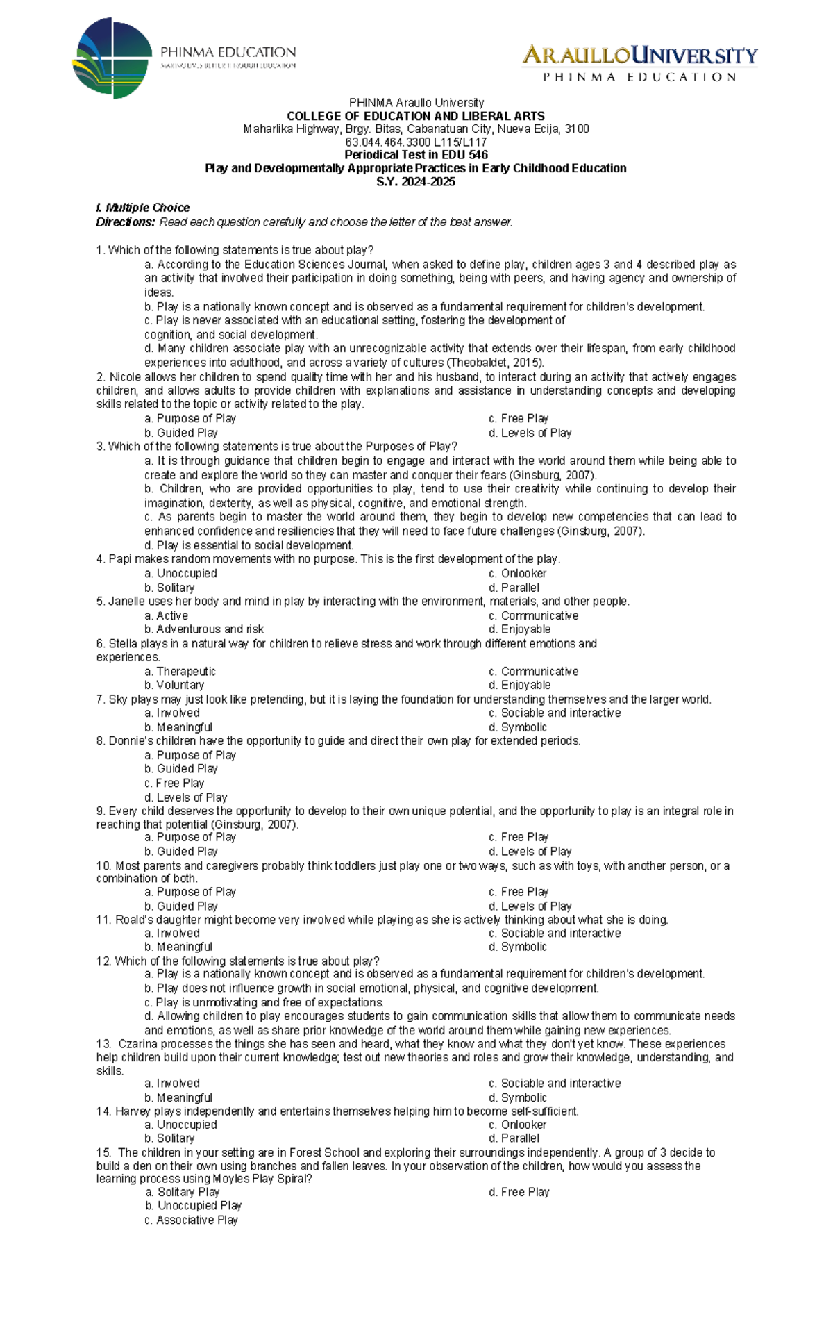 P1 TEST-EDU-546 - test - PHINMA Araullo University COLLEGE OF EDUCATION ...