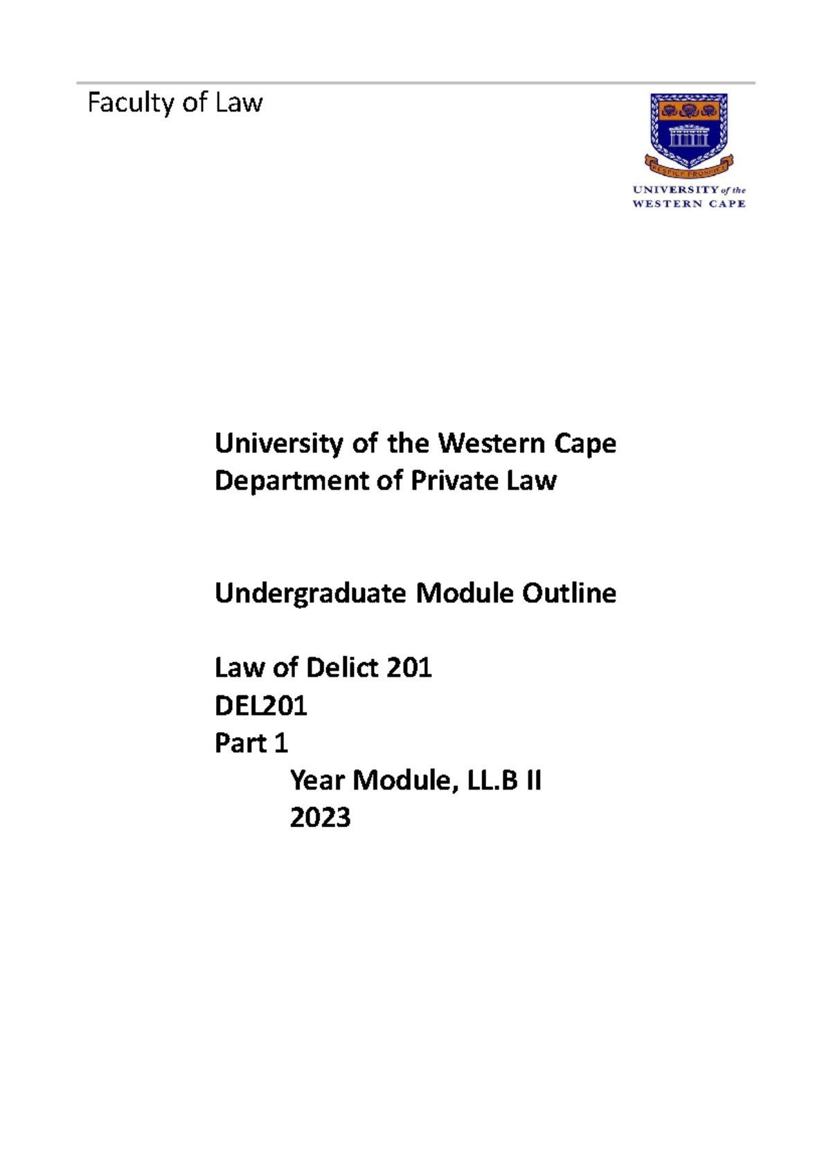 DEL201 Module Outline 2023-Revised First Semester - Faculty of Law ...