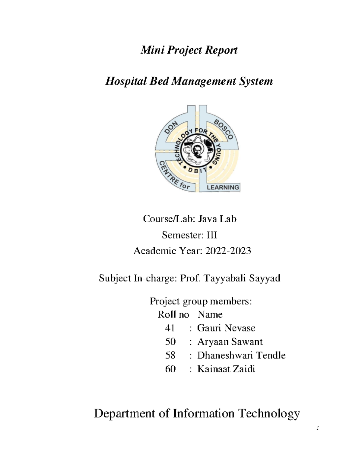 Java Mini Project-HBMS - Mini Project Report Hospital Bed Management System Course/Lab: Java Lab ...