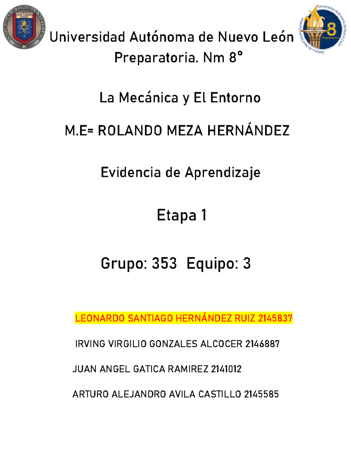 Evidencia Etapa 1 La Mecanica y El Etorno - La Mecánica y el Entorno - Universidad Autónoma de ...