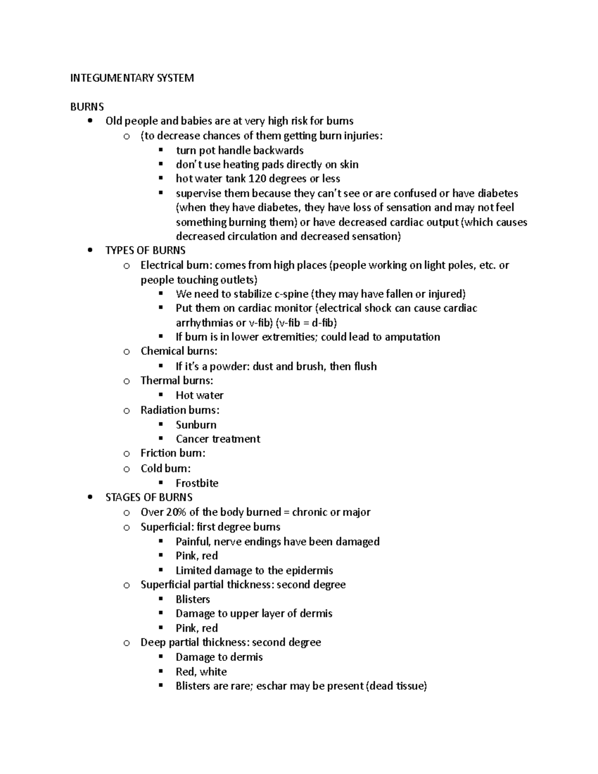 Integumentary System - INTEGUMENTARY SYSTEM BURNS Old people and babies ...