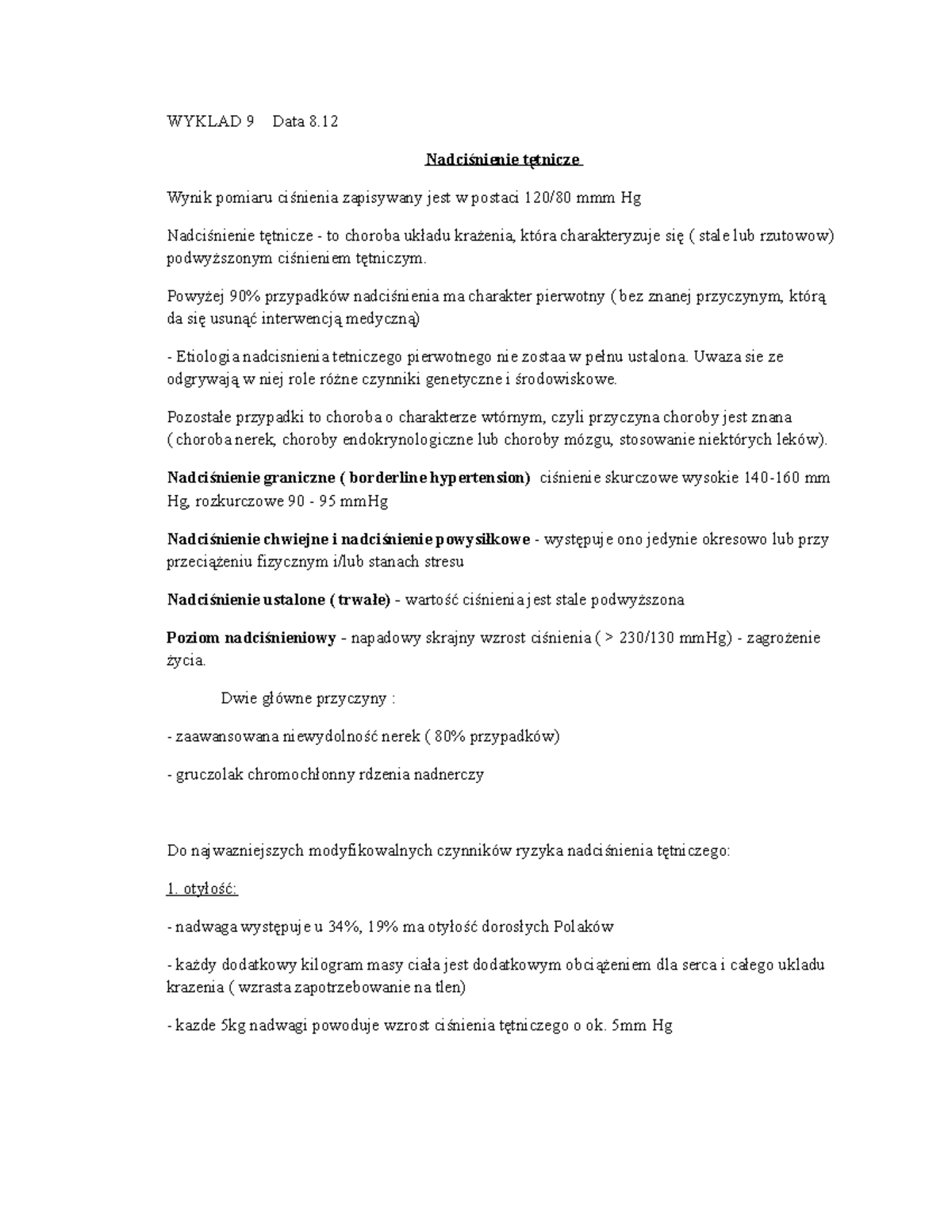 Patofizjologia-Wykład 9 - WYKLAD 9 Data 8. Nadciśnienie tętnicze Wynik pomiaru ciśnienia ...