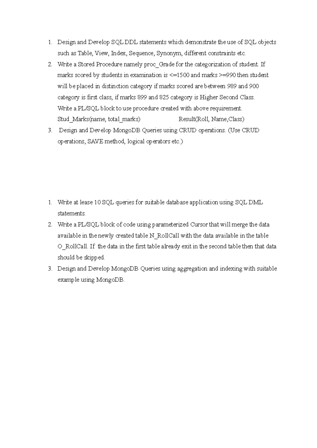 DBMS questions - abvd - Design and Develop SQL DDL statements which demonstrate the use of SQL ...