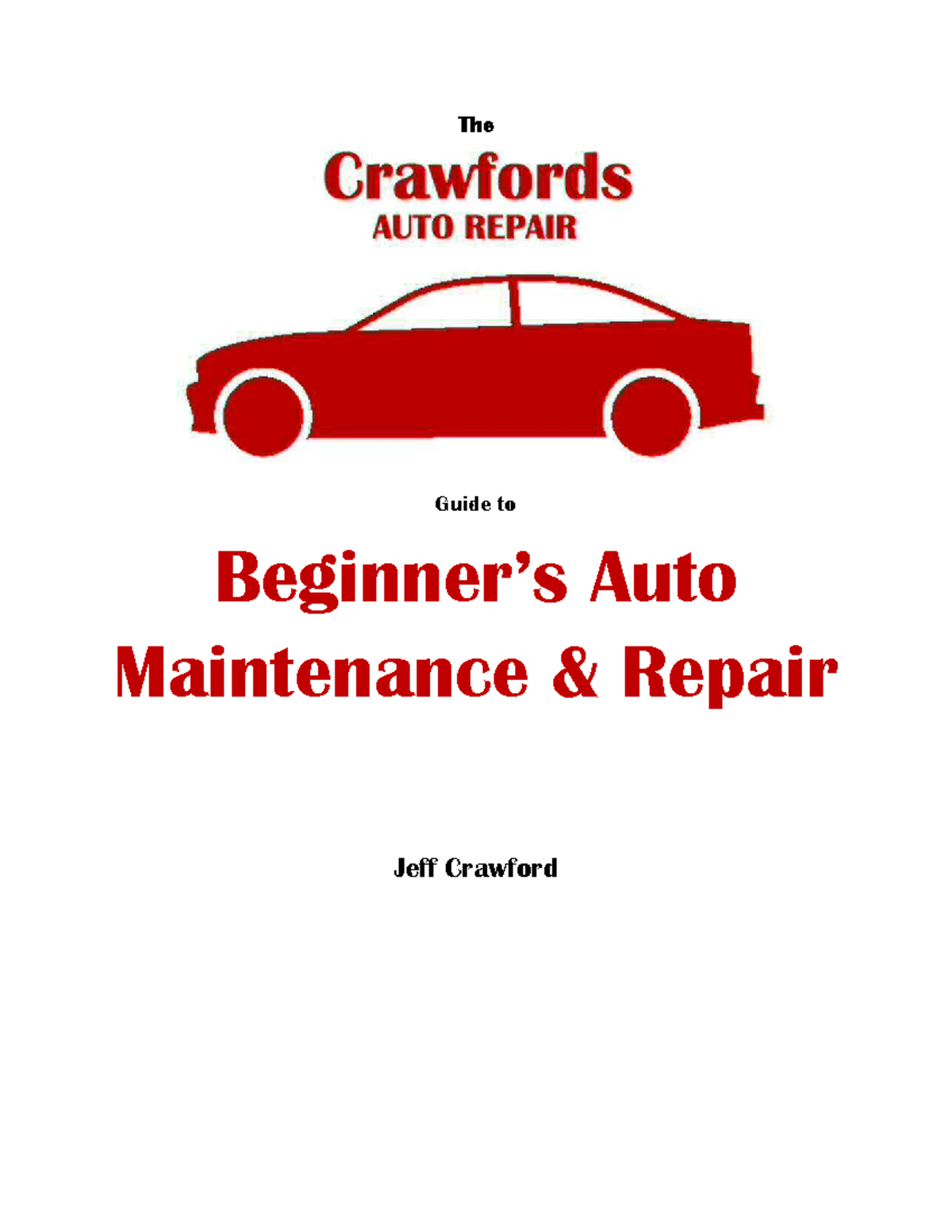 Crawfords Auto Repair Guide - TThhee Guide to Beginner s Auto ...