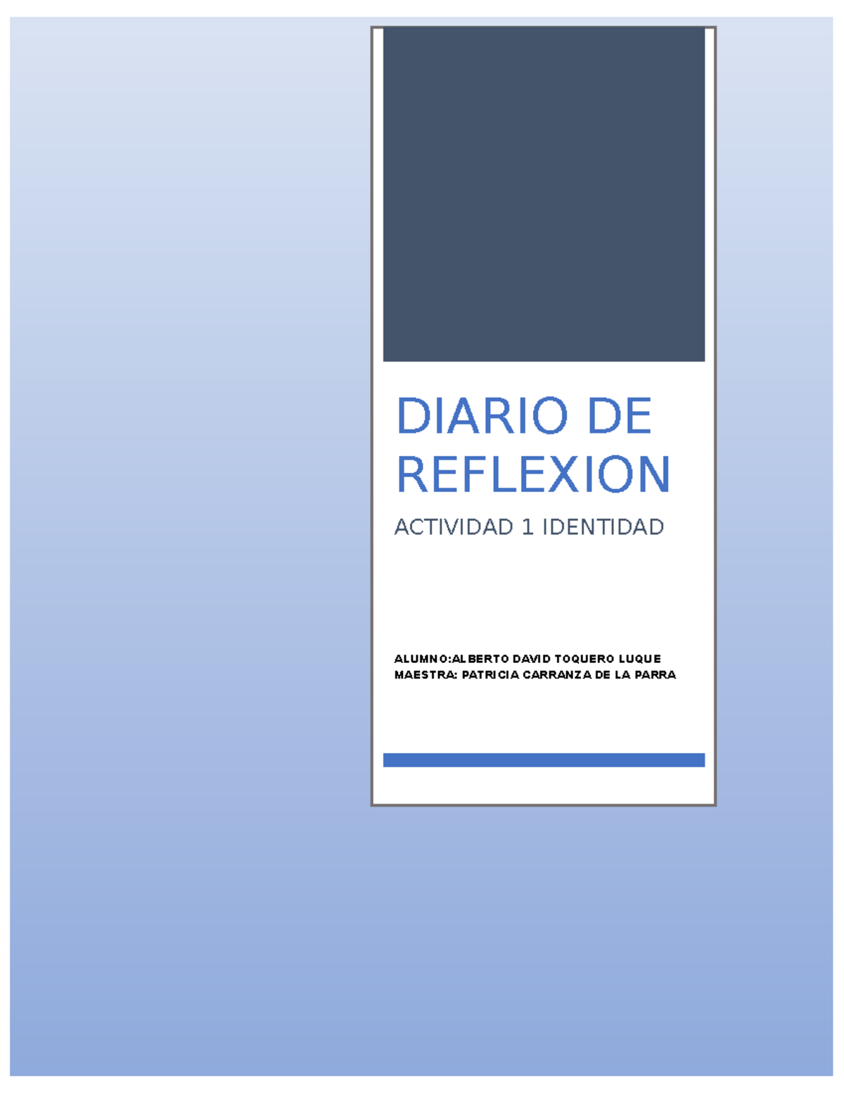 DR ADTL - diario de reflexion empatia para resolver - DIARIO DE REFLEXION ACTIVIDAD 1 IDENTIDAD ...