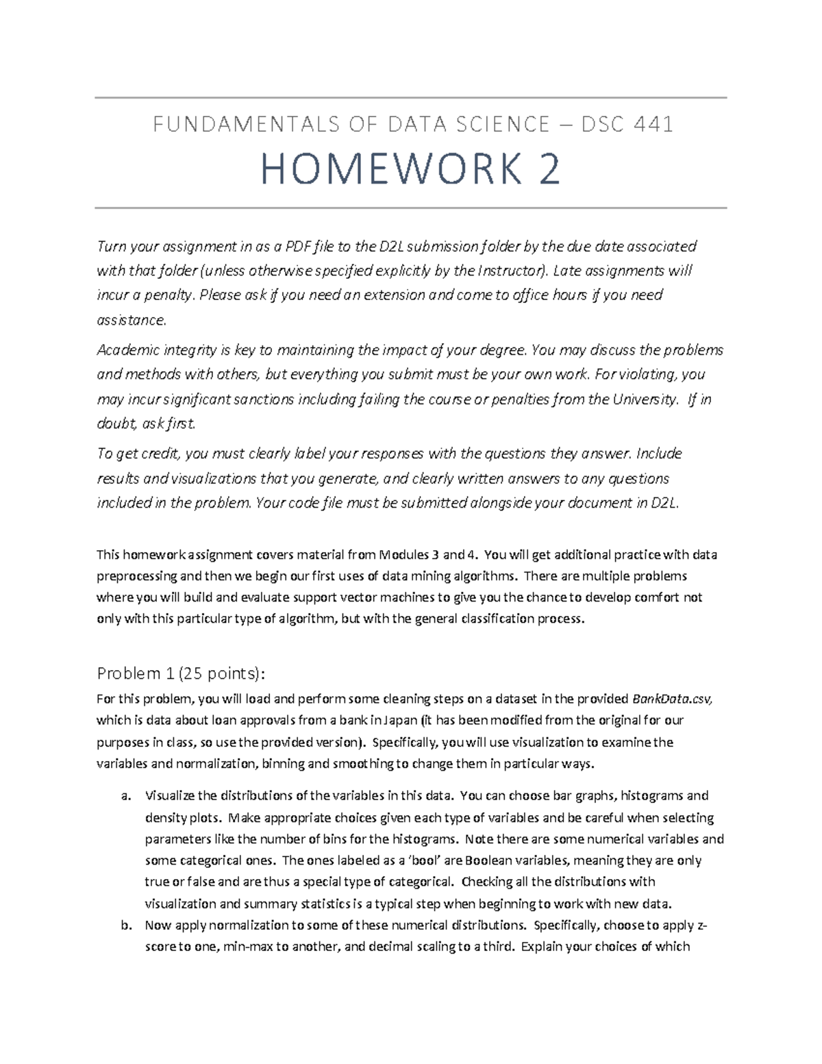 HW2-reduced time - This is an required assignment for the course - FUNDAMENTALS OF DATA SCIENCE ...