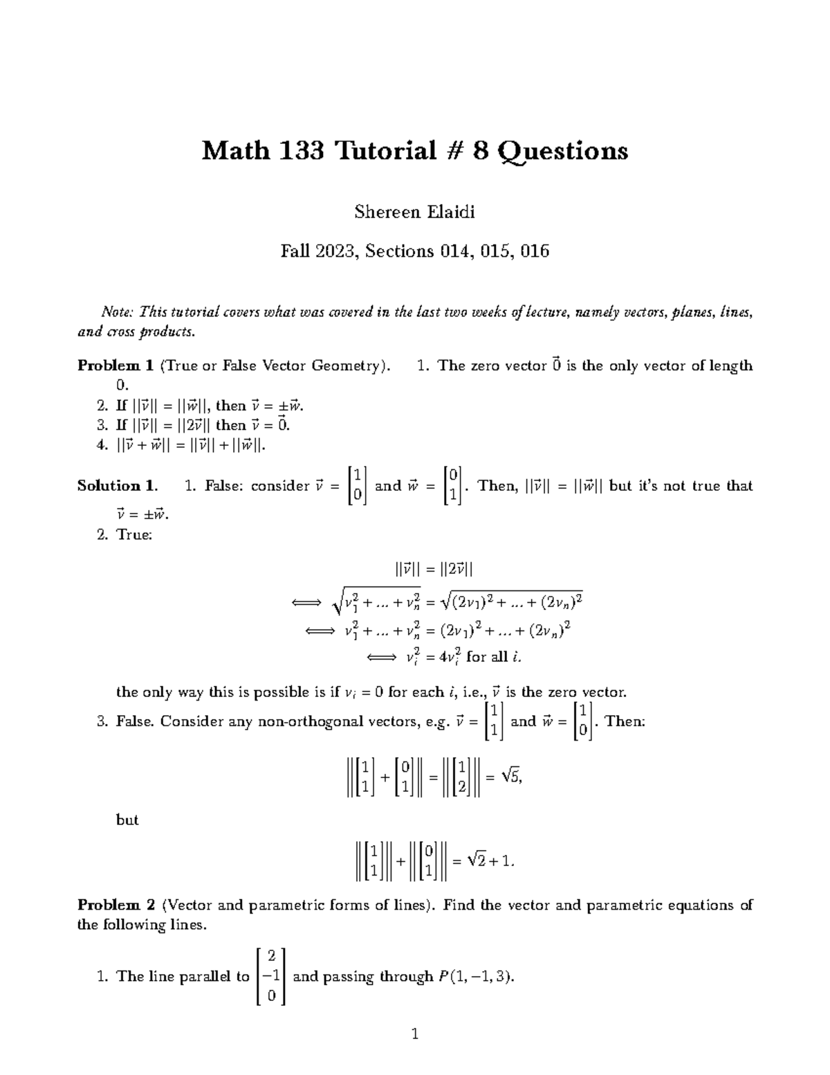Tutorial 8 Solutions (014, 015, 016) - Math 133 Tutorial # 8 Questions Shereen Elaidi Fall 2023 ...