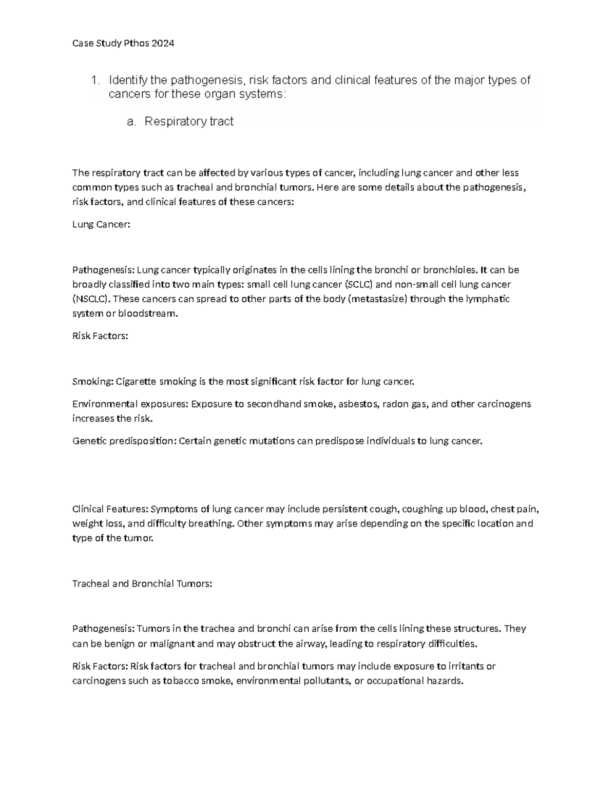 Respiratory case study - 1. Identify the pathogenesis, risk factors and ...