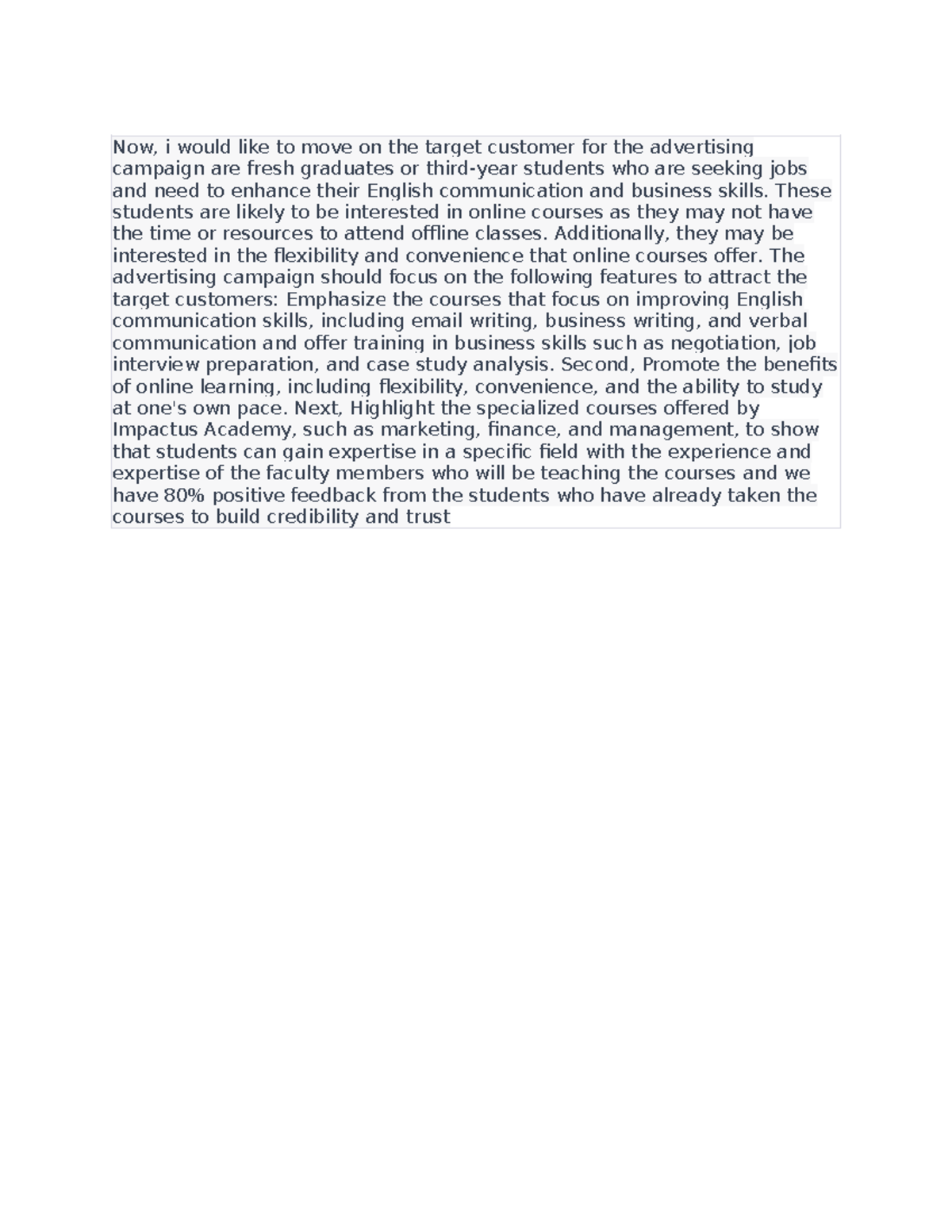 Studoc - Now, i would like to move on the target customer for the ...