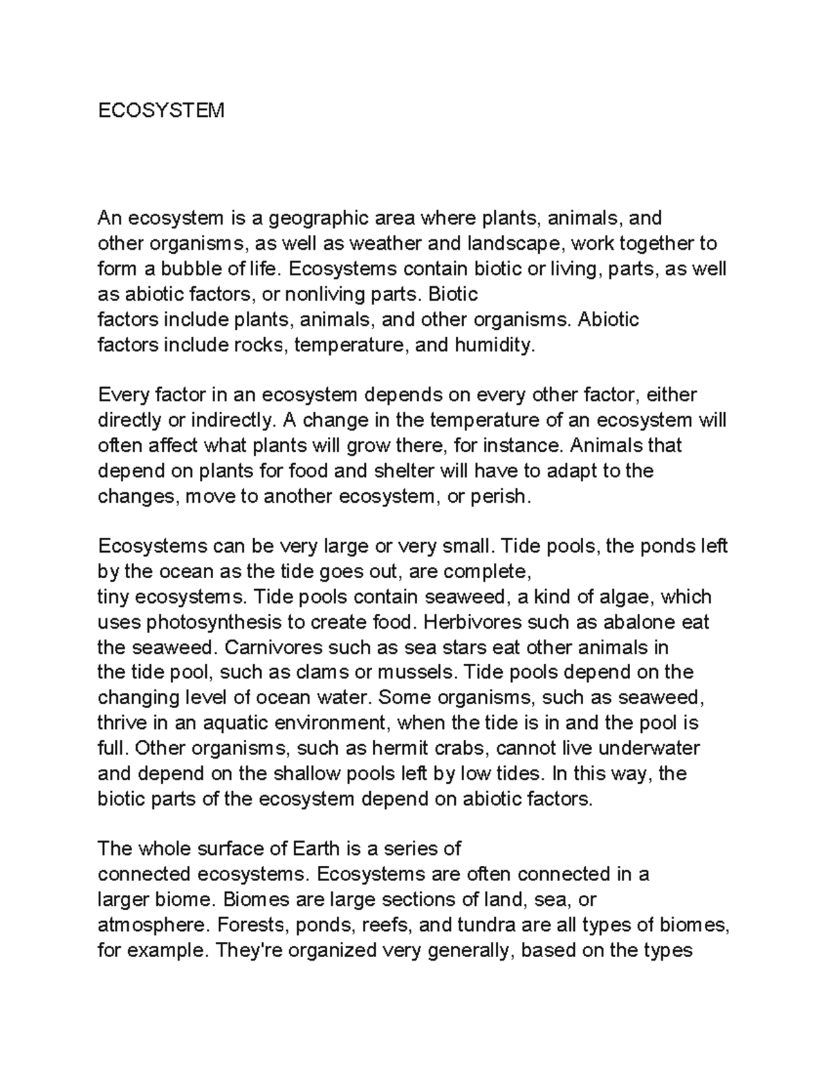 Ecosystem - ECOSYSTEM An ecosystem is a geographic area where plants ...