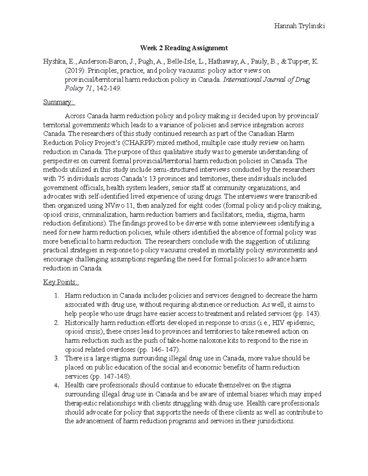 Week 2 Reading Assignment - Hannah Trylinski Week 2 Reading Assignment Hyshka, E., Anderson ...