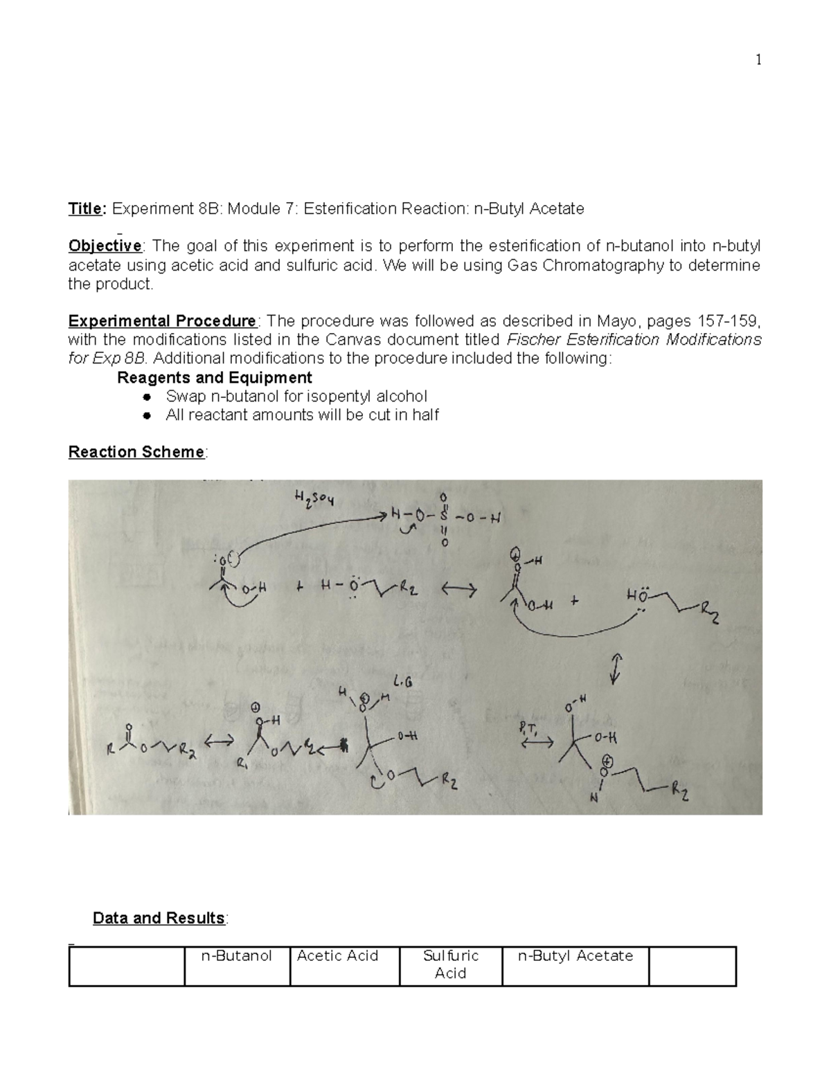 Module 7 Lab report - 1 Title: Experiment 8B: Module 7: Esterification Reaction: n-Butyl Acetate ...