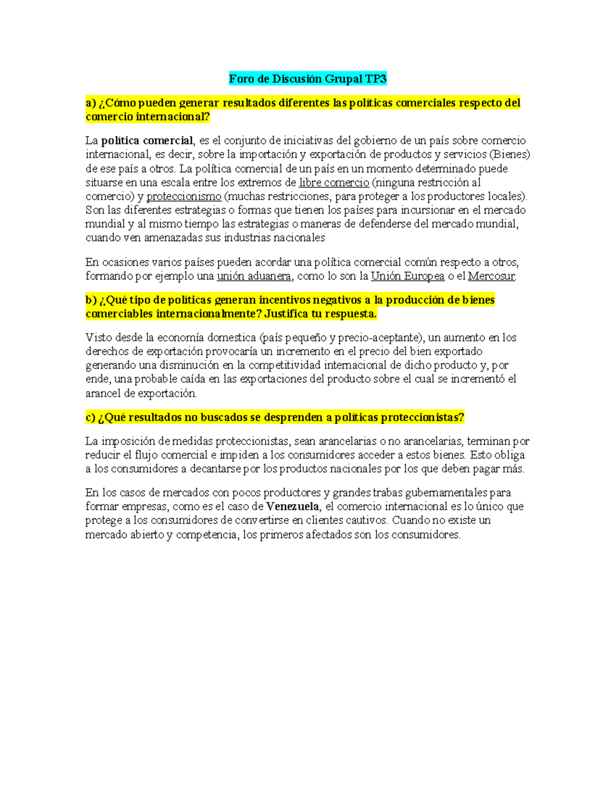 Foro de Discusión Grupal TP3 - Foro de Discusión Grupal TP a) ¿Cómo pueden generar resultados ...