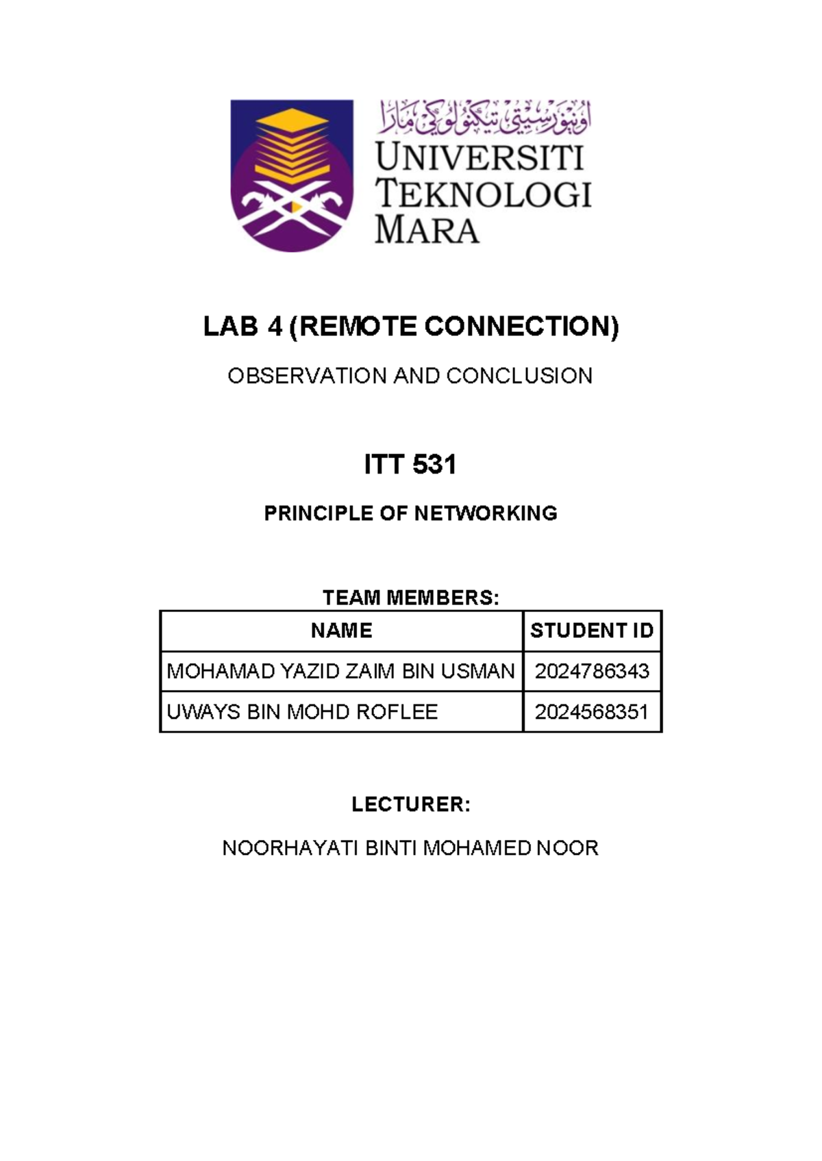 Yazid Uways Lab4 - dadada - LAB 4 (REMOTE CONNECTION) OBSERVATION AND CONCLUSION ITT 531 ...