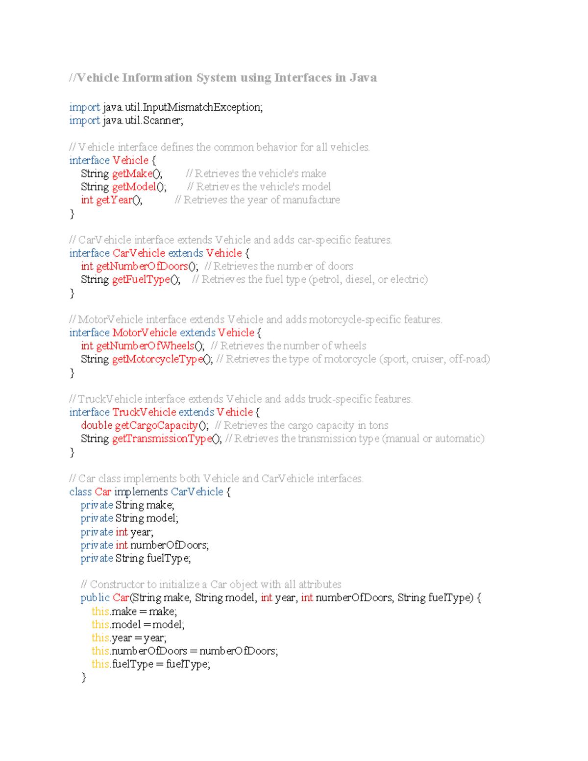 Programming Assignment Unit 6 - //Vehicle Information System using Interfaces in Java import ...