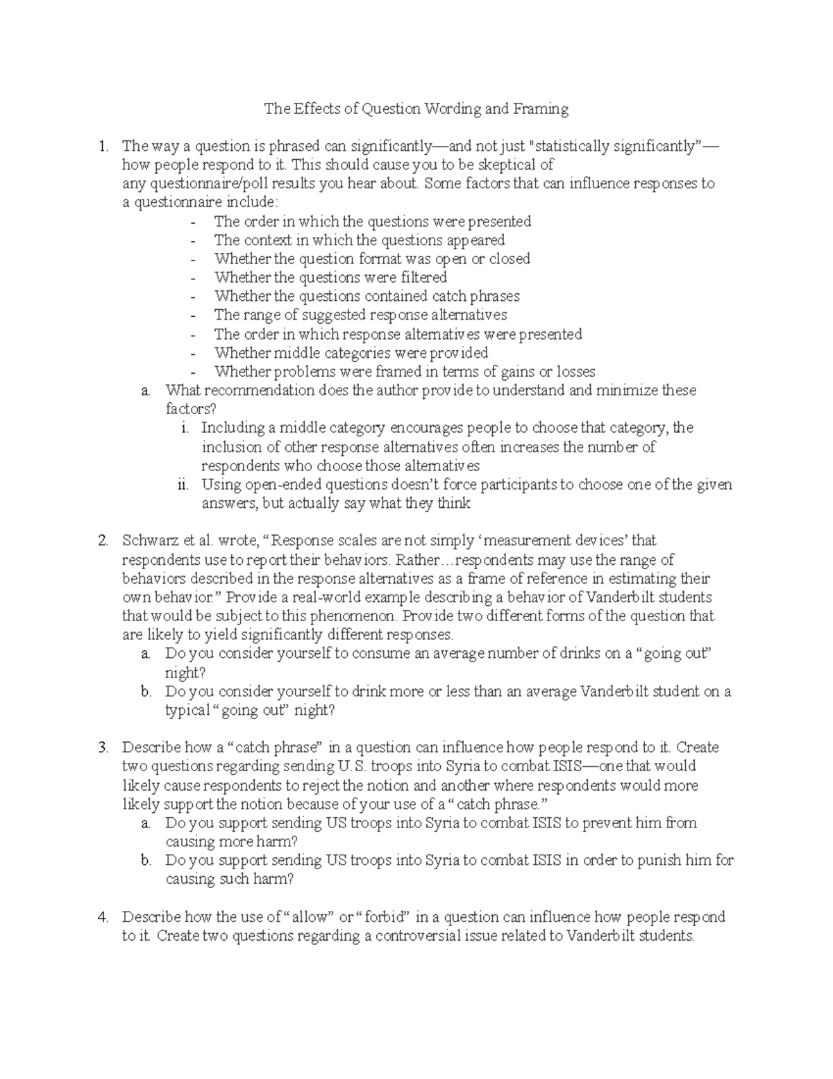 The Effects of Question Wording and Framing - The way a question is ...