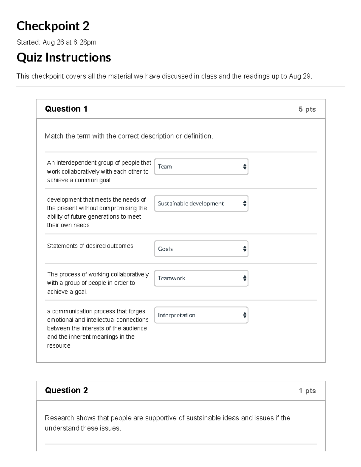 Quiz Checkpoint 2 - Checkpoint Started: Aug 26 at 6:28pm Quiz ...
