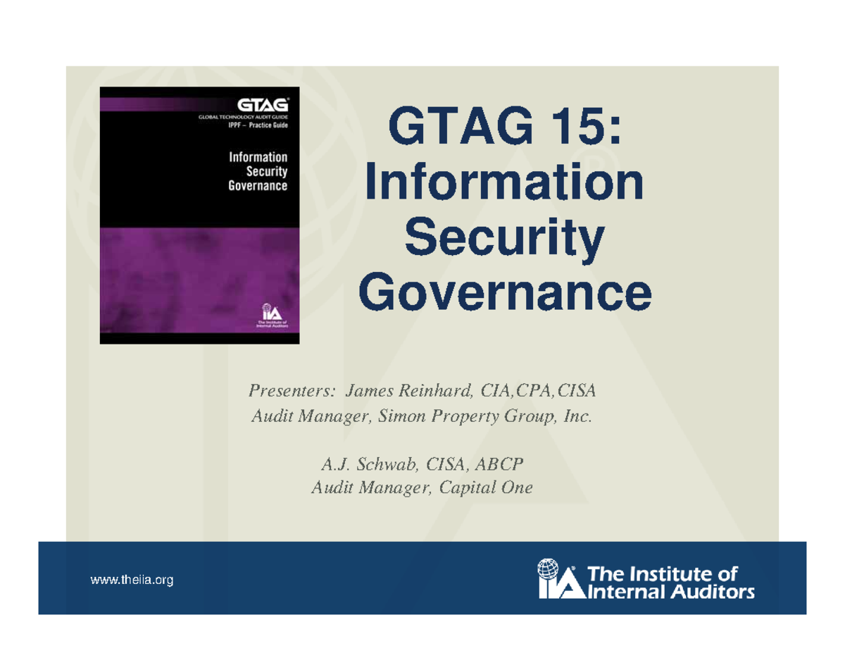 GTAG 15 slides - GTAG 15: Information Security Governance Presenters ...