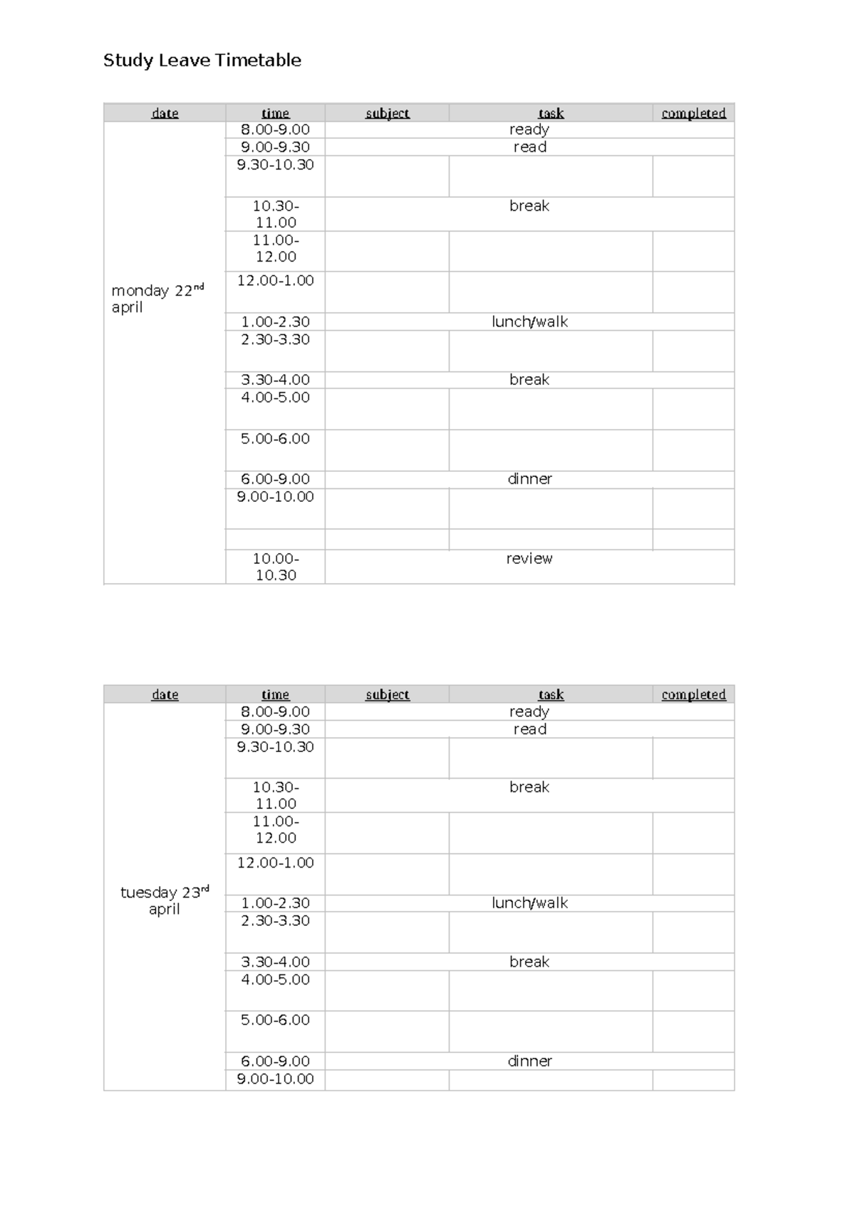 Study leave timetable - ......... - date time subject task completed ...