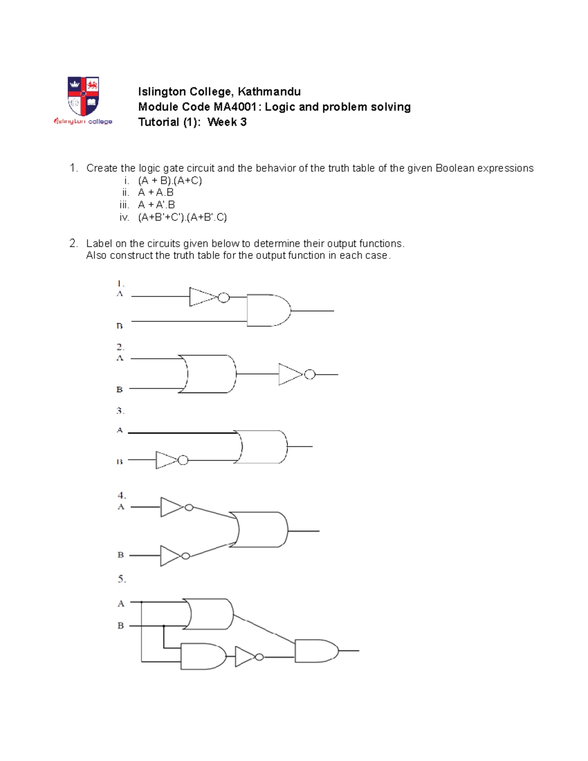 Tutorial 1 week 3 - Islington College, Kathmandu Module Code MA4001: Logic and problem solving ...
