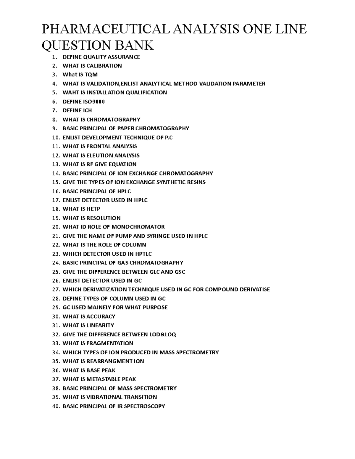Analysis ONE LINE QUE BANK - PHARMACEUTICAL ANALYSIS ONE LINE QUESTION ...