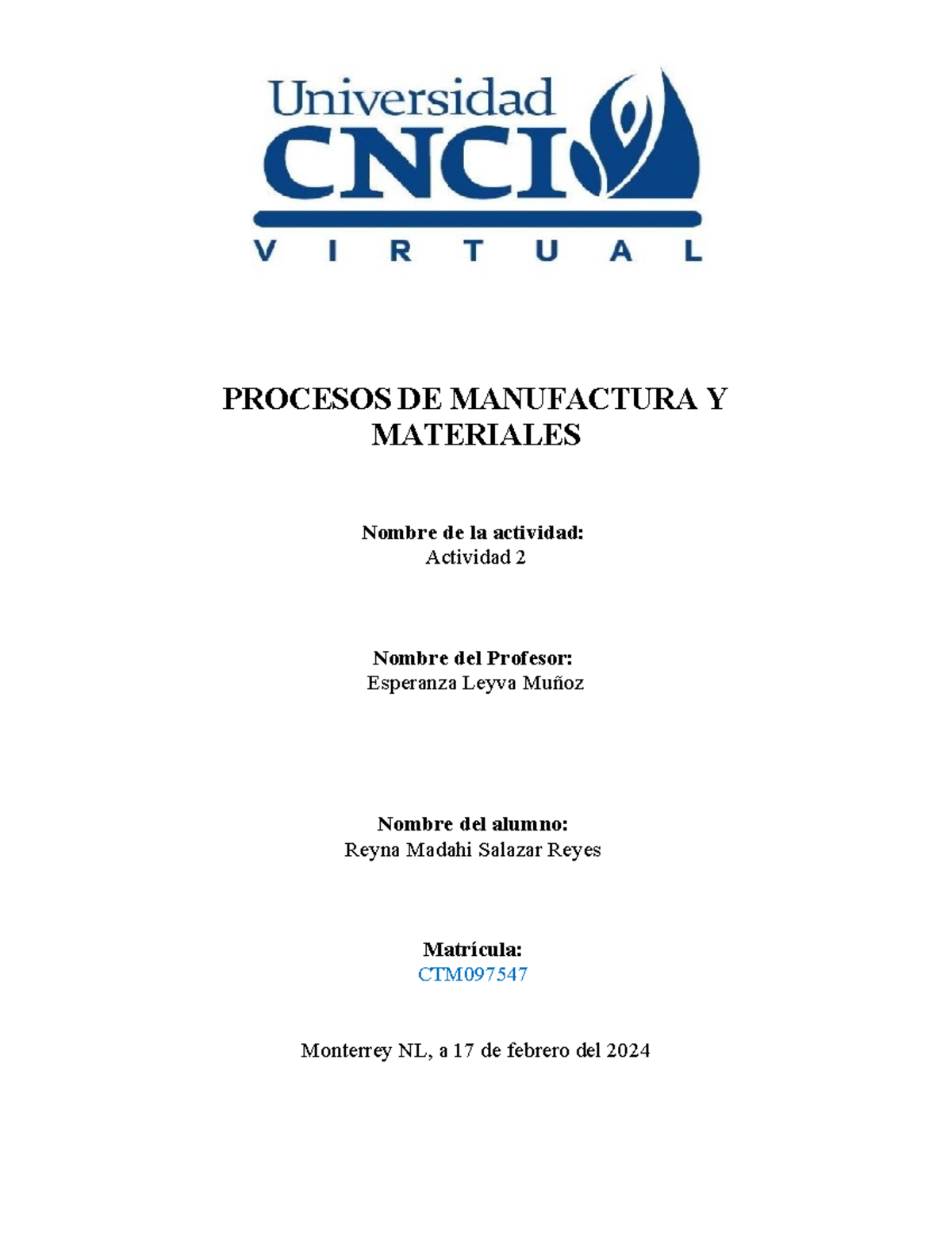 Actividad 2 - act.2 - PROCESOS DE MANUFACTURA Y MATERIALES Nombre de la actividad: Actividad 2 ...