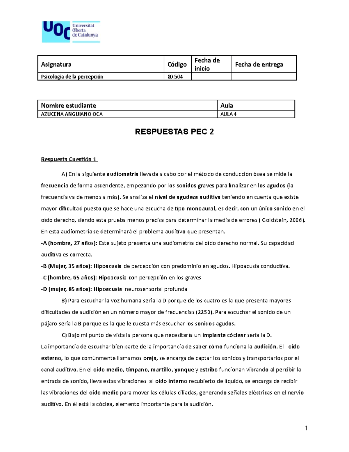 Plantilla respuesta pec 2 percepcion - Psicología de la percepción 80. Nombre estudiante Aula ...