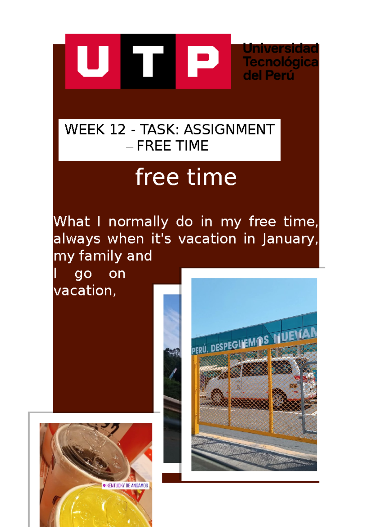 WEEK12 Task Assignment Free Time - free time What I normally do in my ...