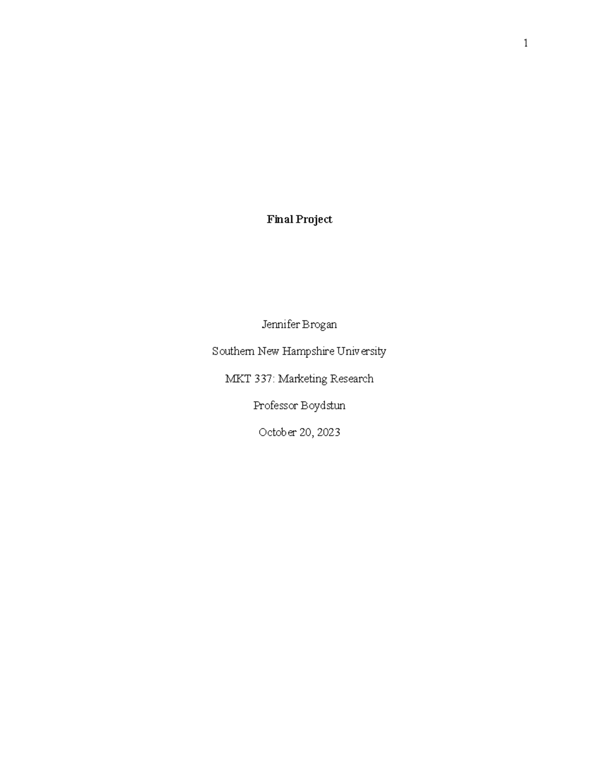 MKT 337 Final Project - Final Project Jennifer Brogan Southern New ...