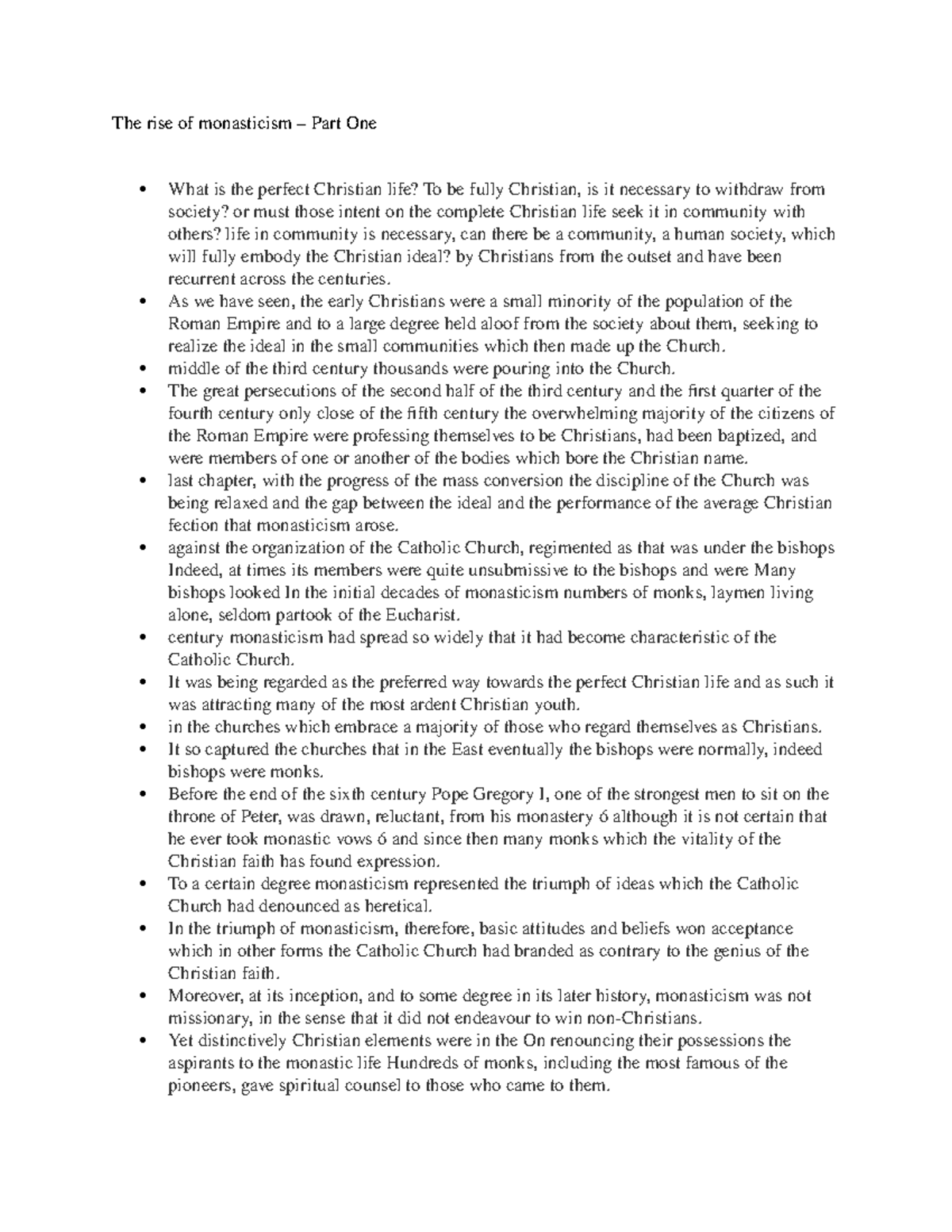 The rise of monasticism – Part One - As we have seen, the early ...