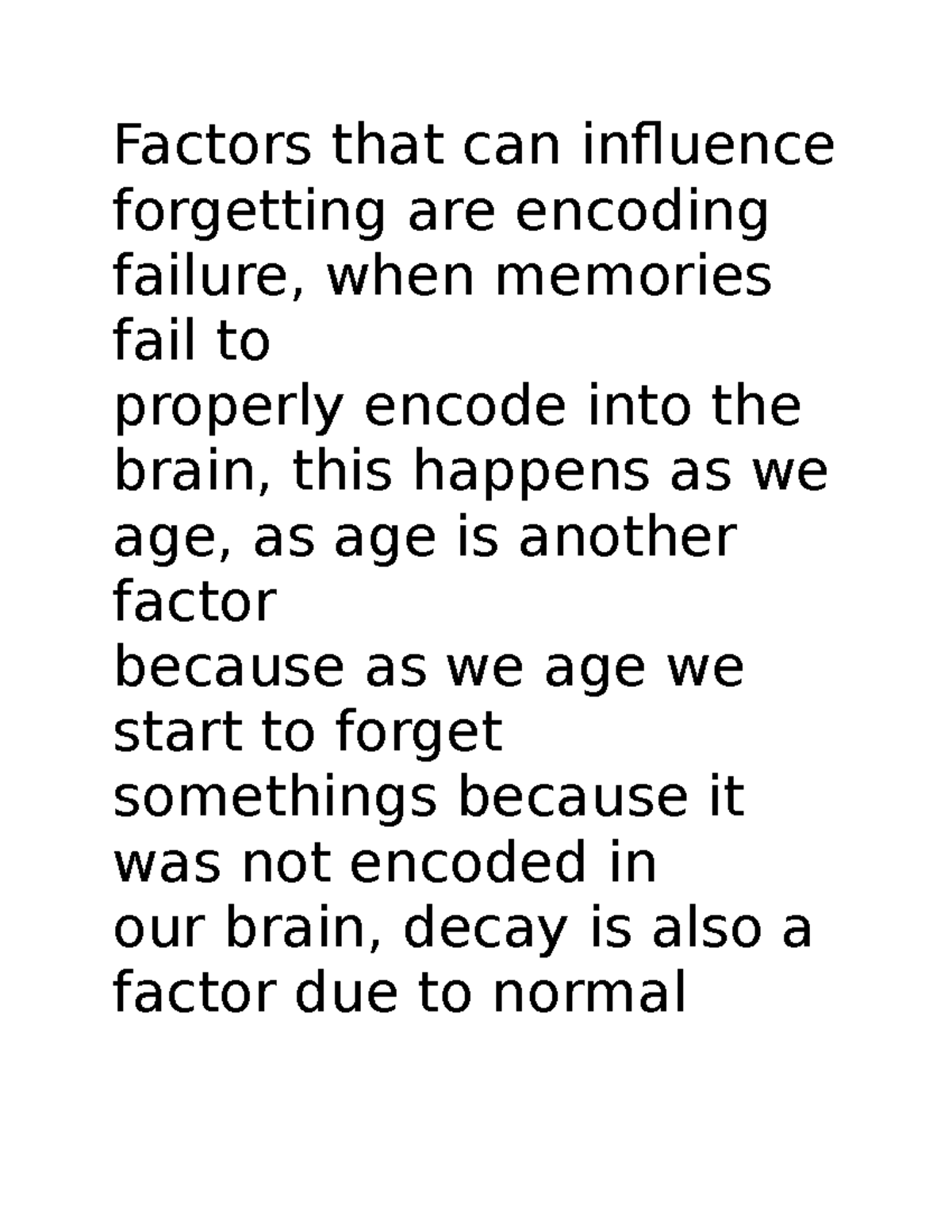 Psyc 1105EL Assignment 4 - Factors that can influence forgetting are ...