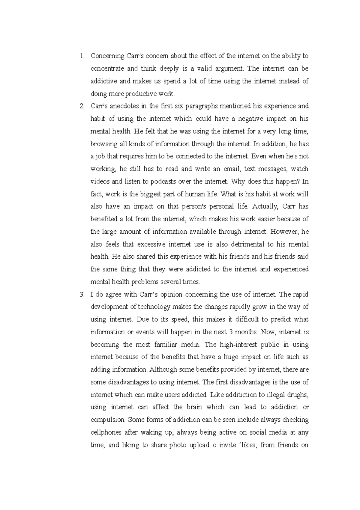 Internet make us stupid - Concerning Carr's concern about the effect of ...