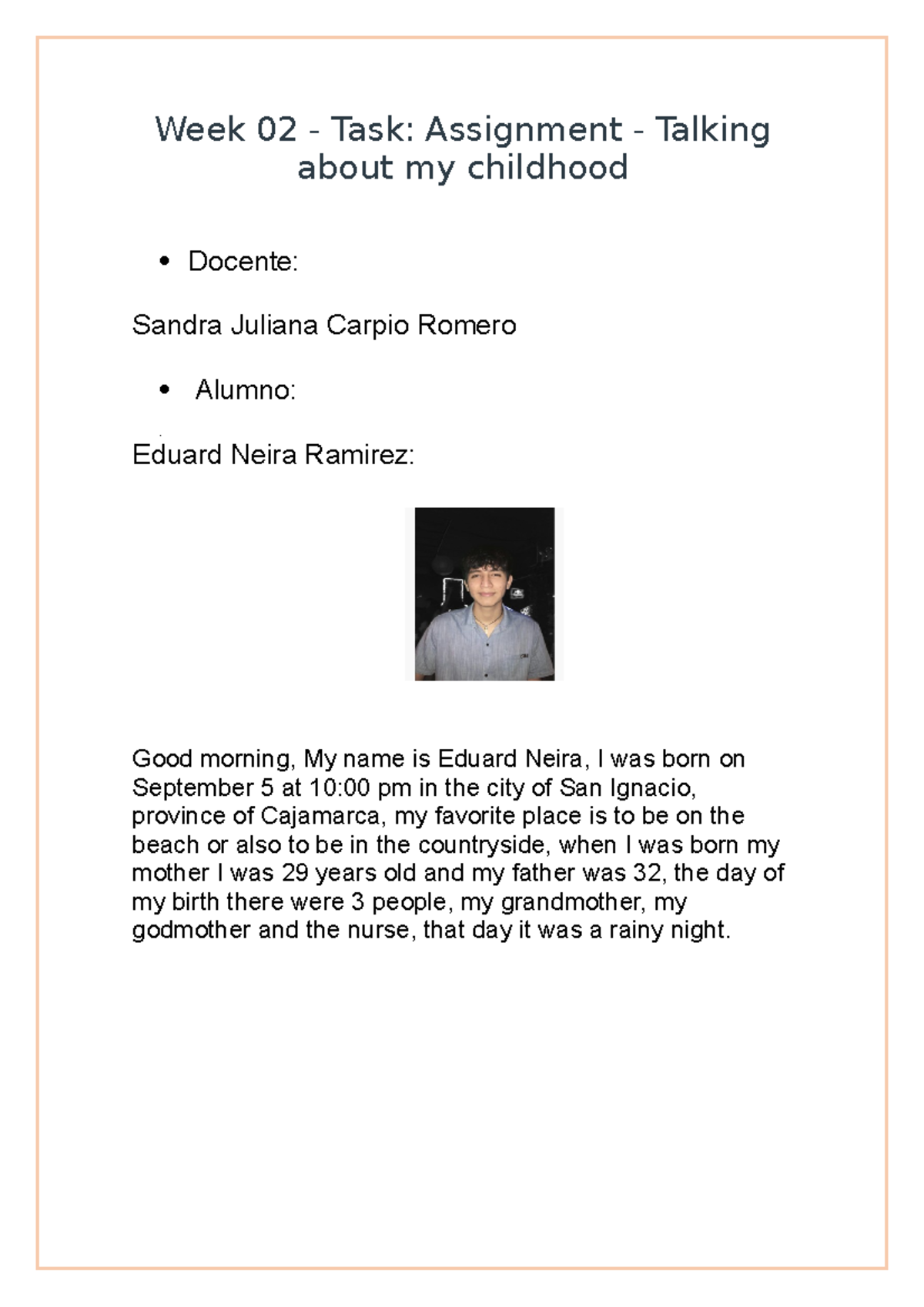 Eduard Neira Ingles - ddddddddddd - Week 02 - Task: Assignment - Talking about my childhood ...