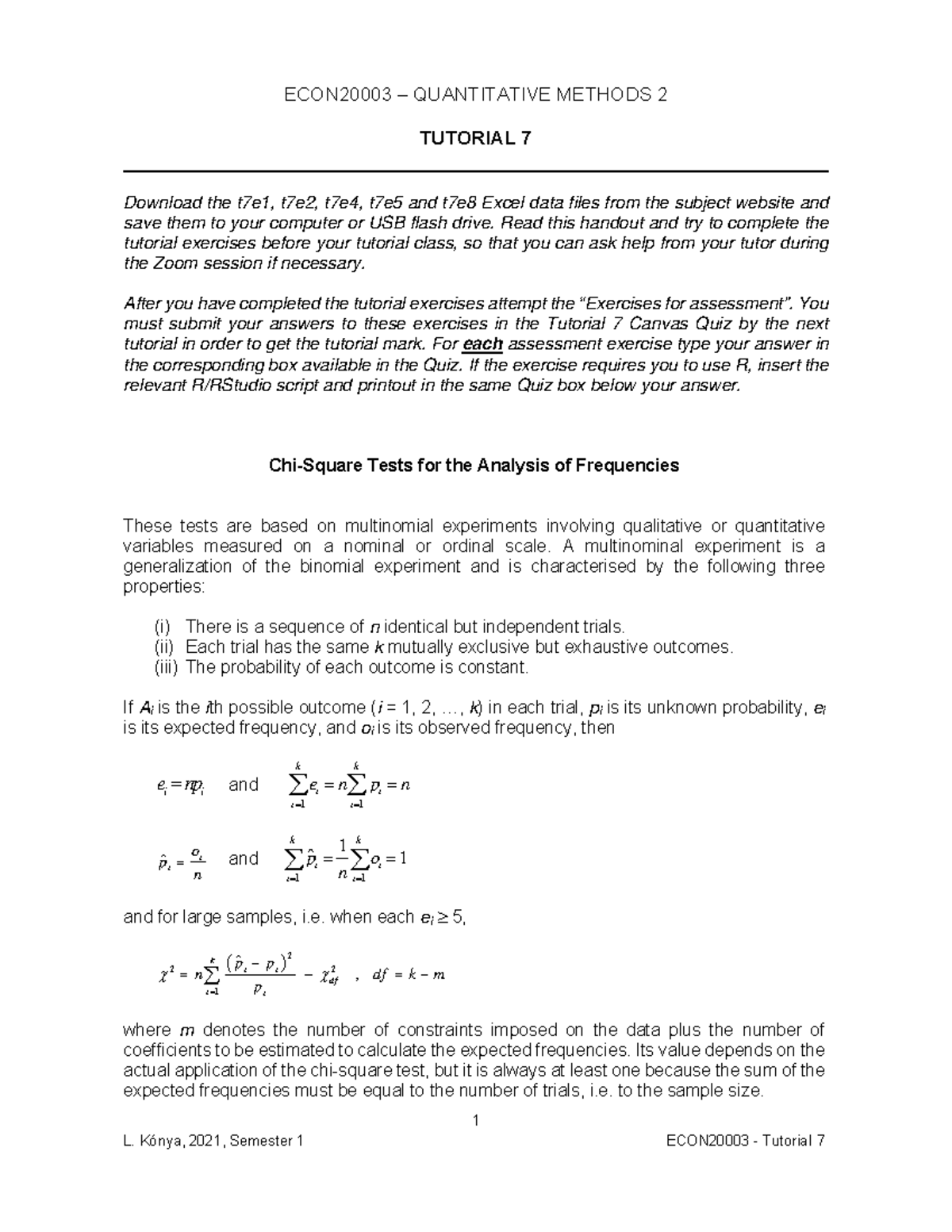 Tutorial 7 - tut 7 - 1 ECON20003 – QUANTITATIVE METHODS 2 TUTORIAL 7 Download the t7e1, t7e2 ...
