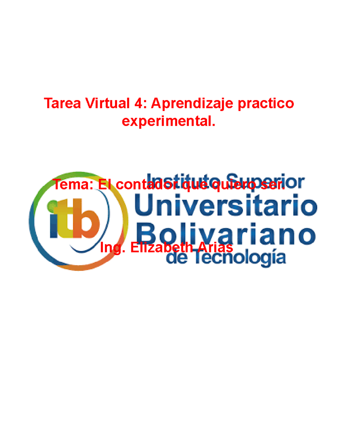 Tarea virtual 4- Andrea Carriel A - Tarea Virtual 4: Aprendizaje practico experimental. Tema: El ...