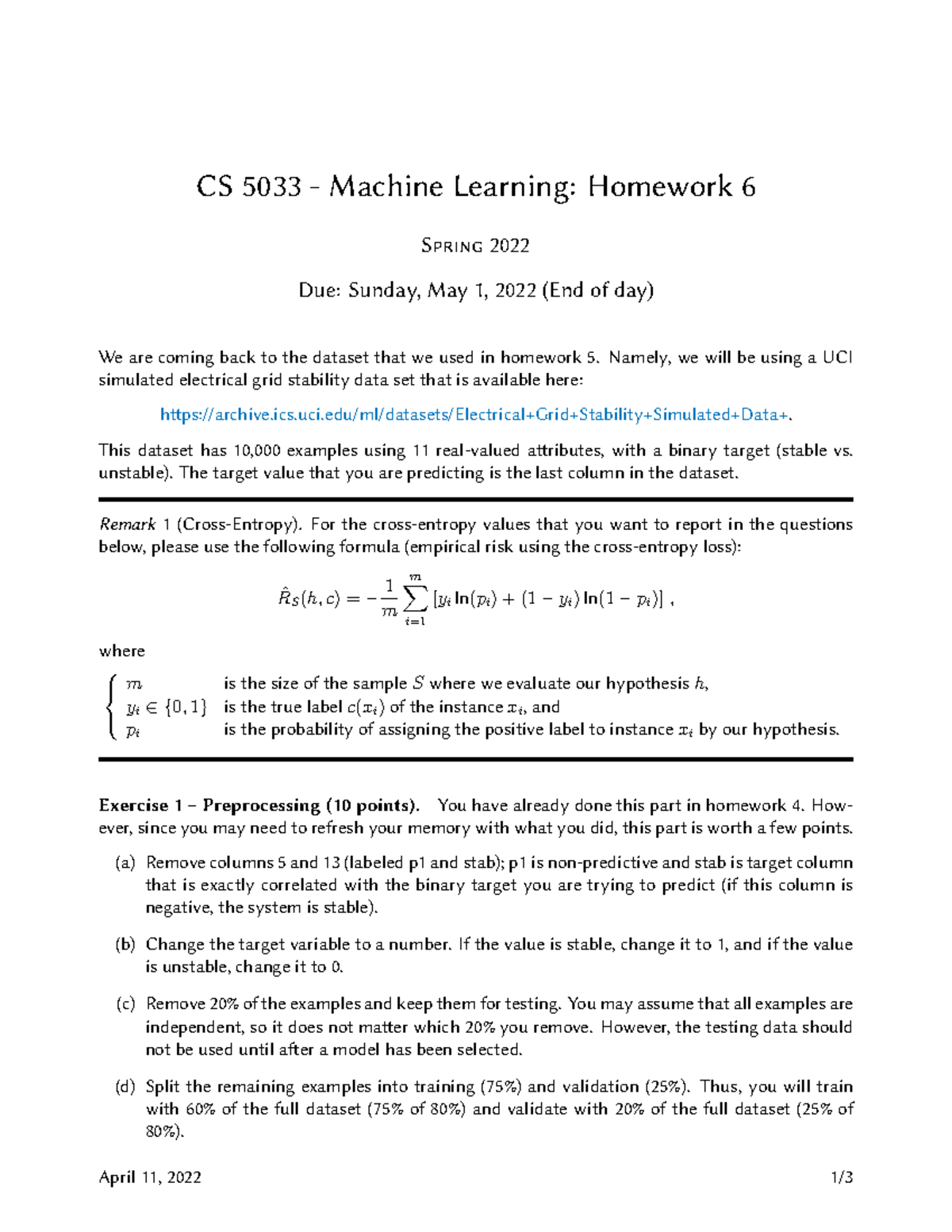 ML 2022S HW6 - HW 6 for ML - CS 5033 - Machine Learning: Homework 6 SpRing 2022 Due: Sunday, May ...