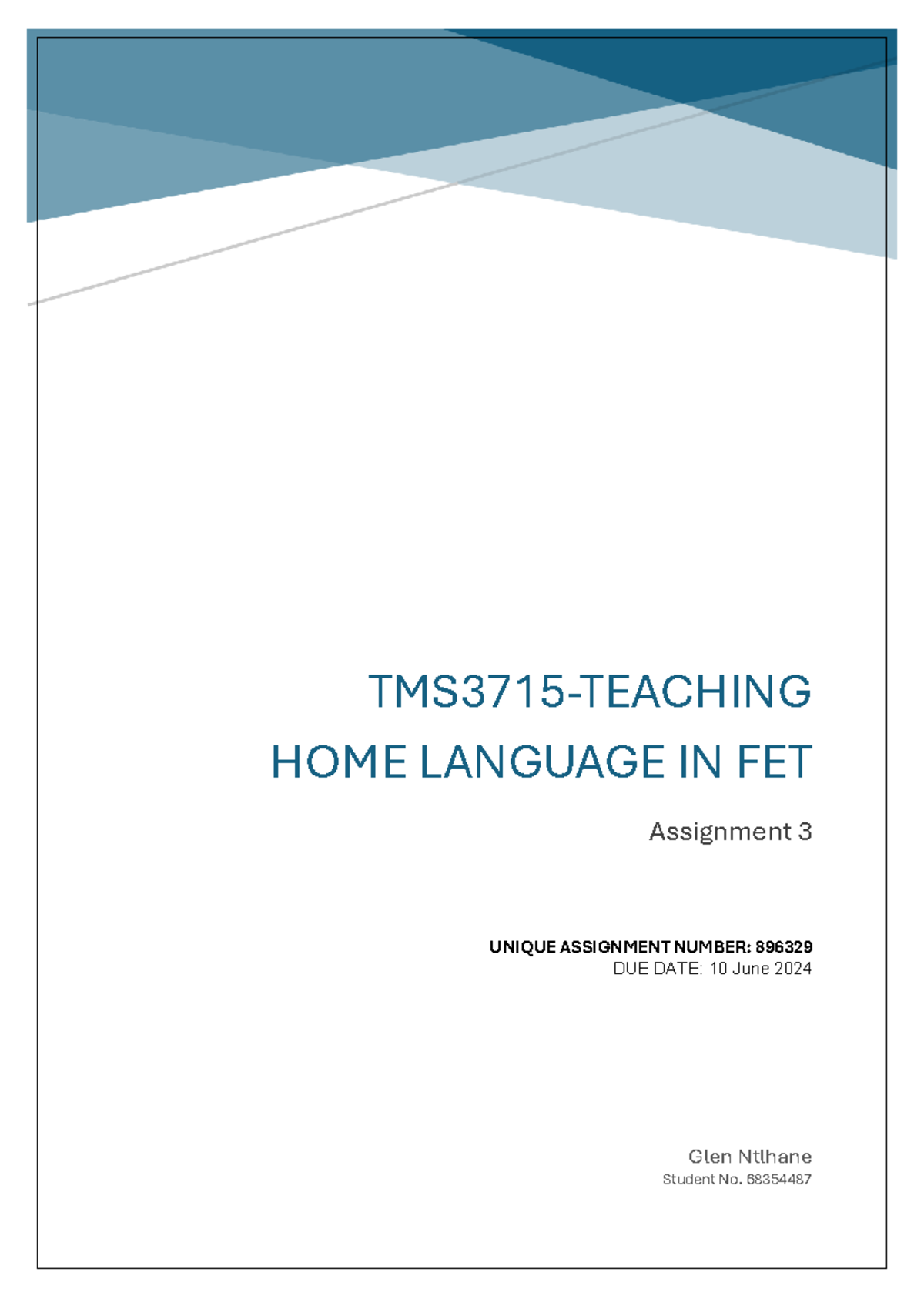 TMS3715 Assignment 3 submision - TMS3715-TEACHING HOME LANGUAGE IN FET ...
