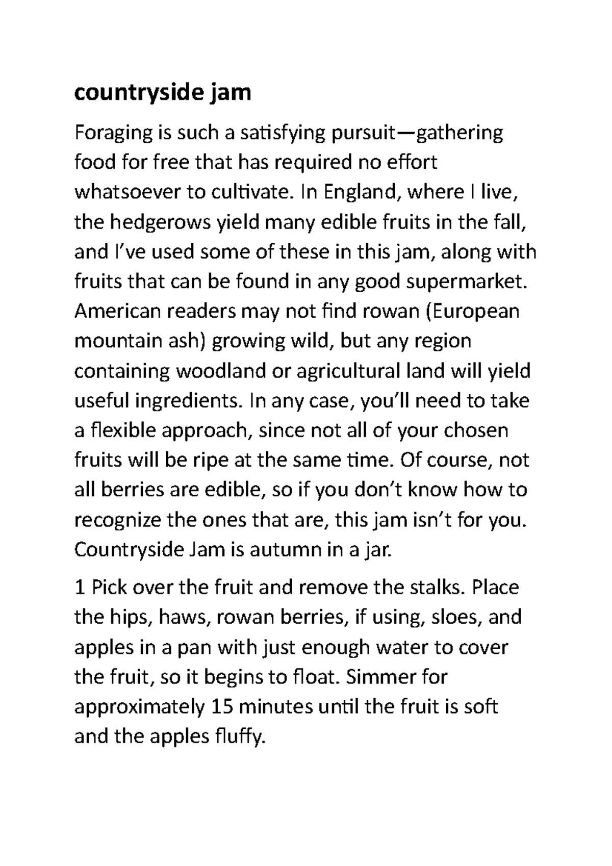 Countryside jam - countryside jam Foraging is such a satisfying pursuit ...