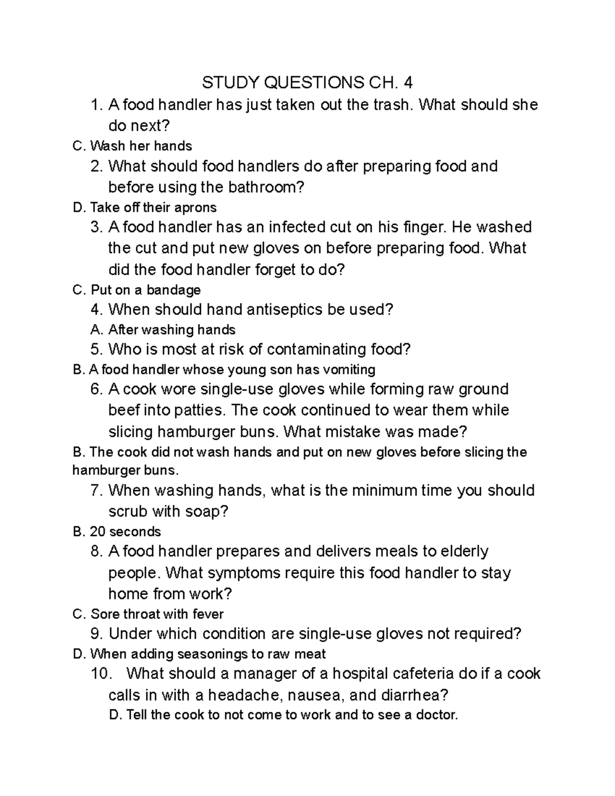 Culinary 50 Chapter 4 HW - STUDY QUESTIONS CH. 4 A food handler has ...
