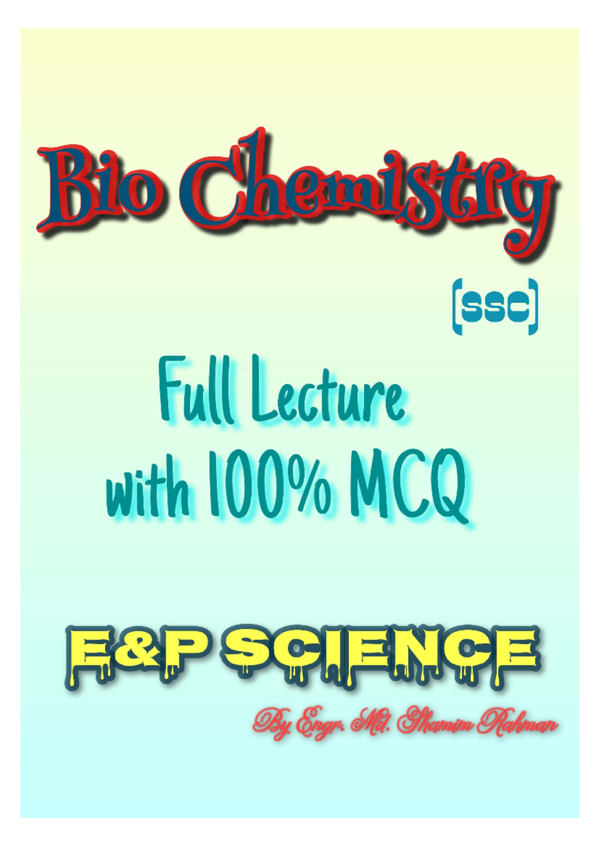 Bio chemistry (SSC) - Basic Chemistry for HSC By Engr Shamim Sir ...