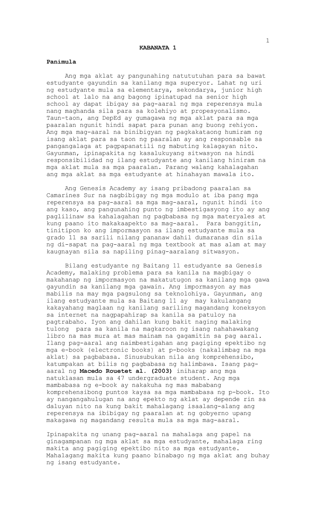 Kabanata 1 - research - 1 KABANATA 1 Panimula Ang mga aklat ay ...