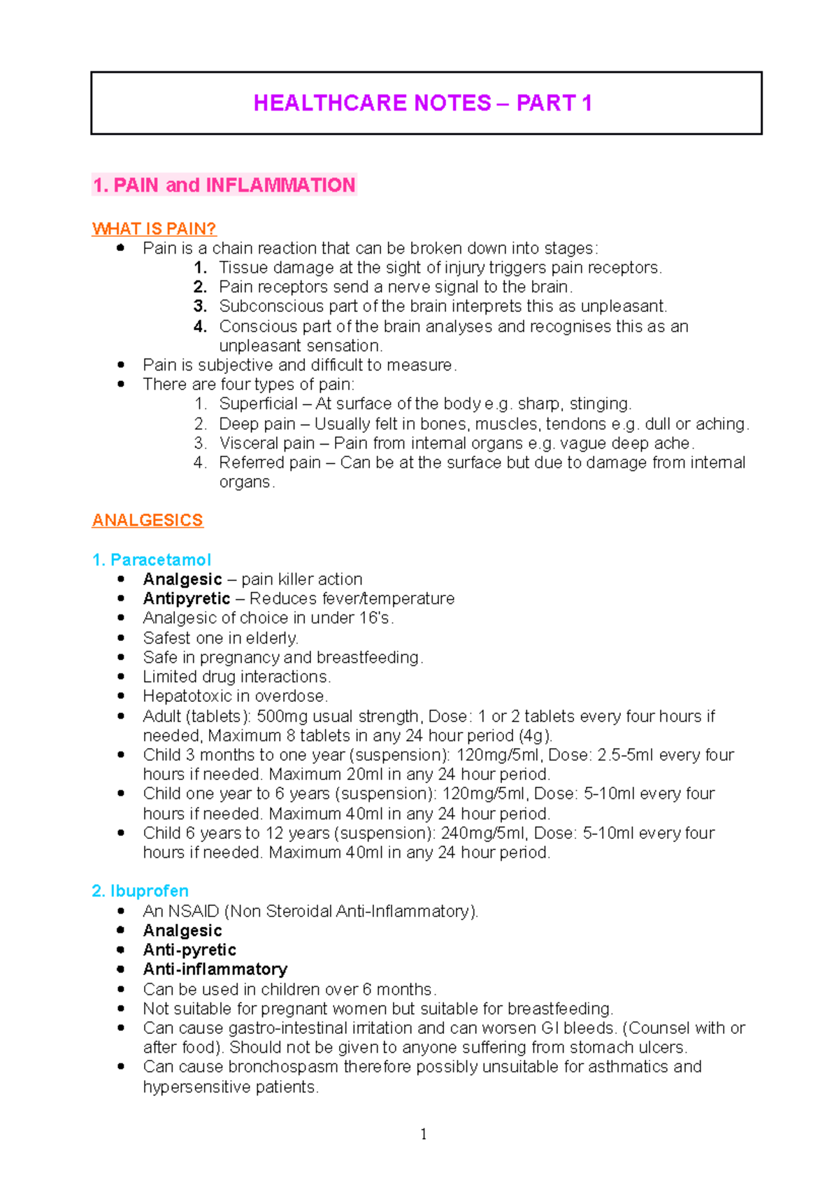 OTC Notes 1 - HEALTHCARE NOTES – PART 1 1. PAIN and INFLAMMATION WHAT ...