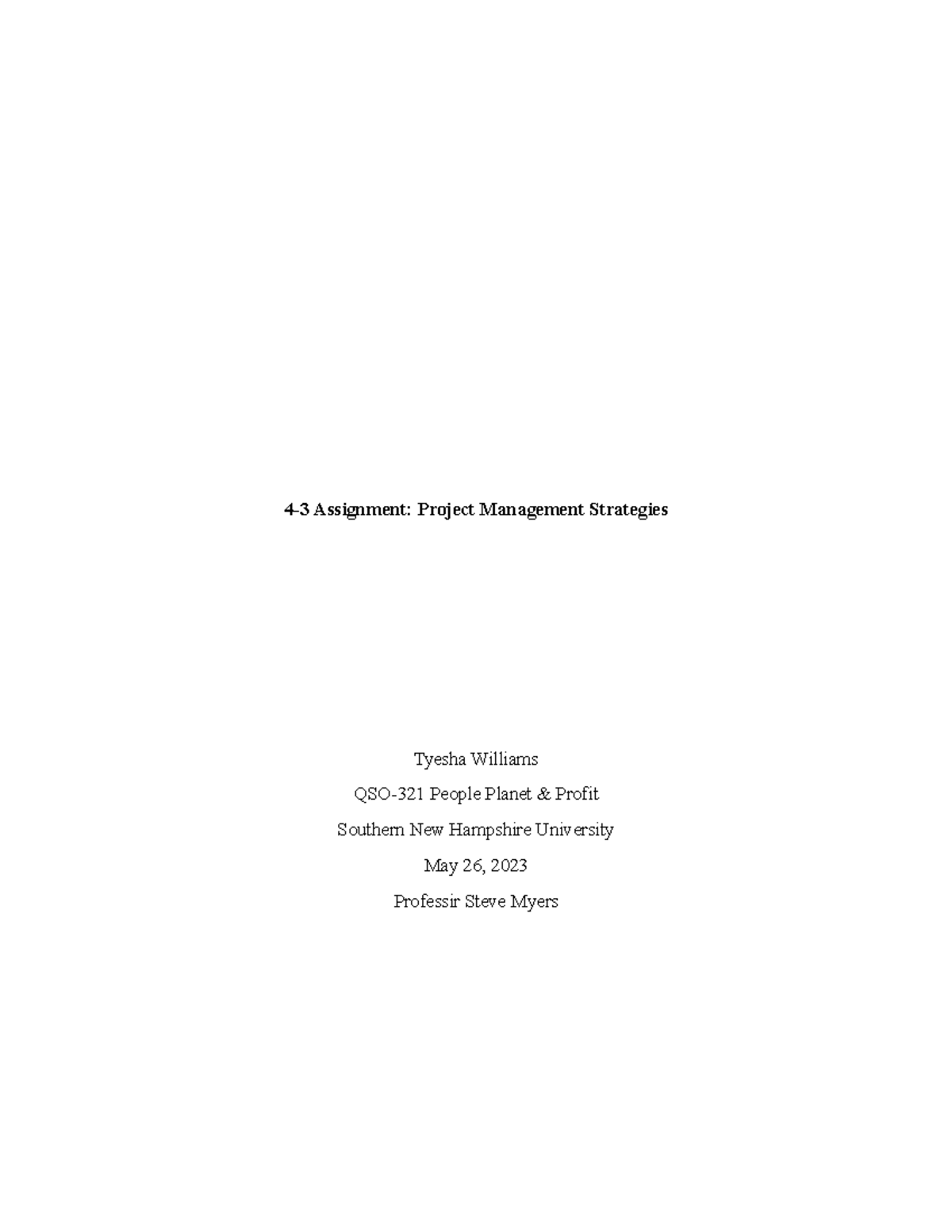 Assignment 4-3 QSO-321 - 4-3 Assignment: Project Management Strategies ...