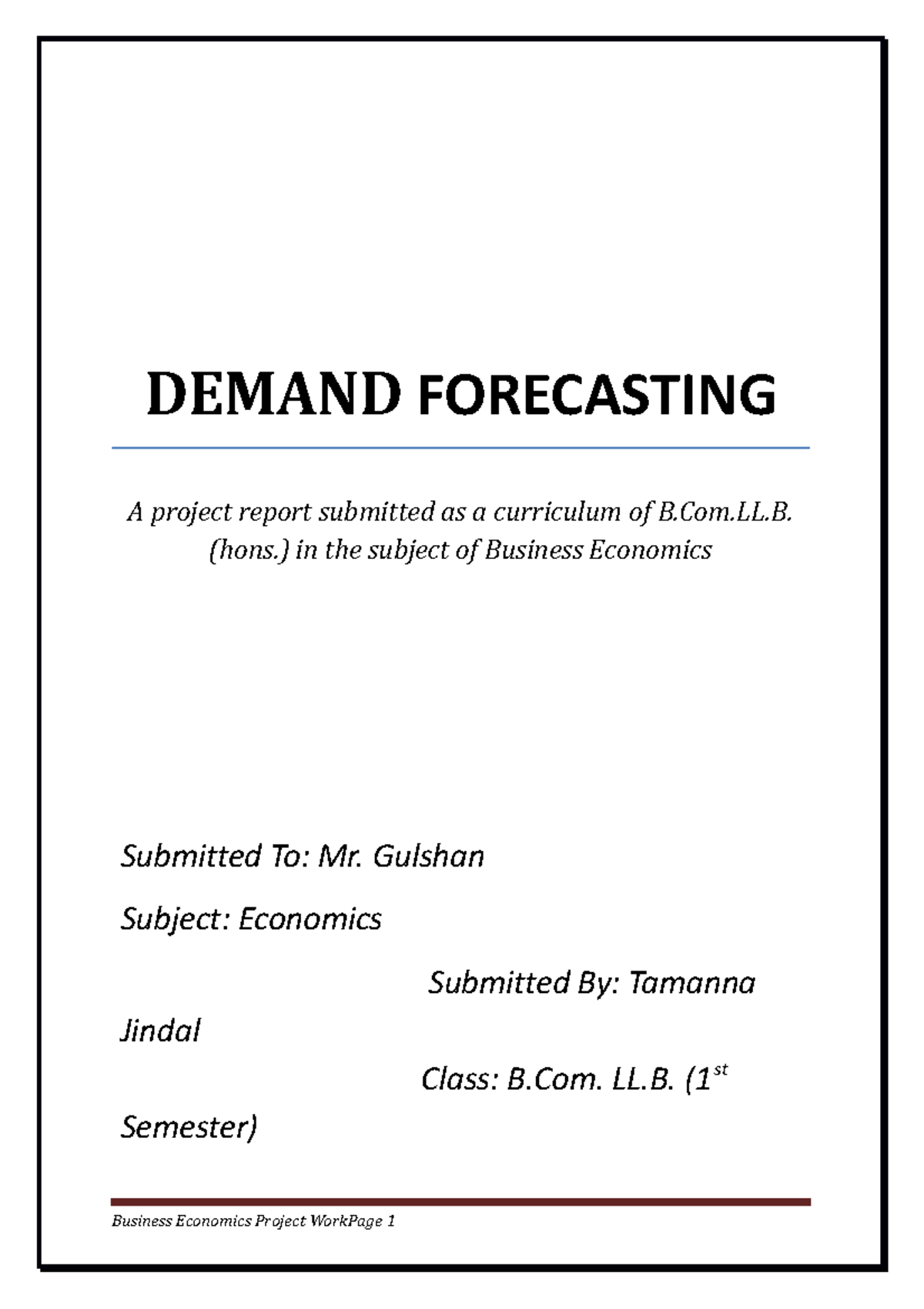 Demand Forecast - DEMAND FORECASTING A project report submitted as a ...