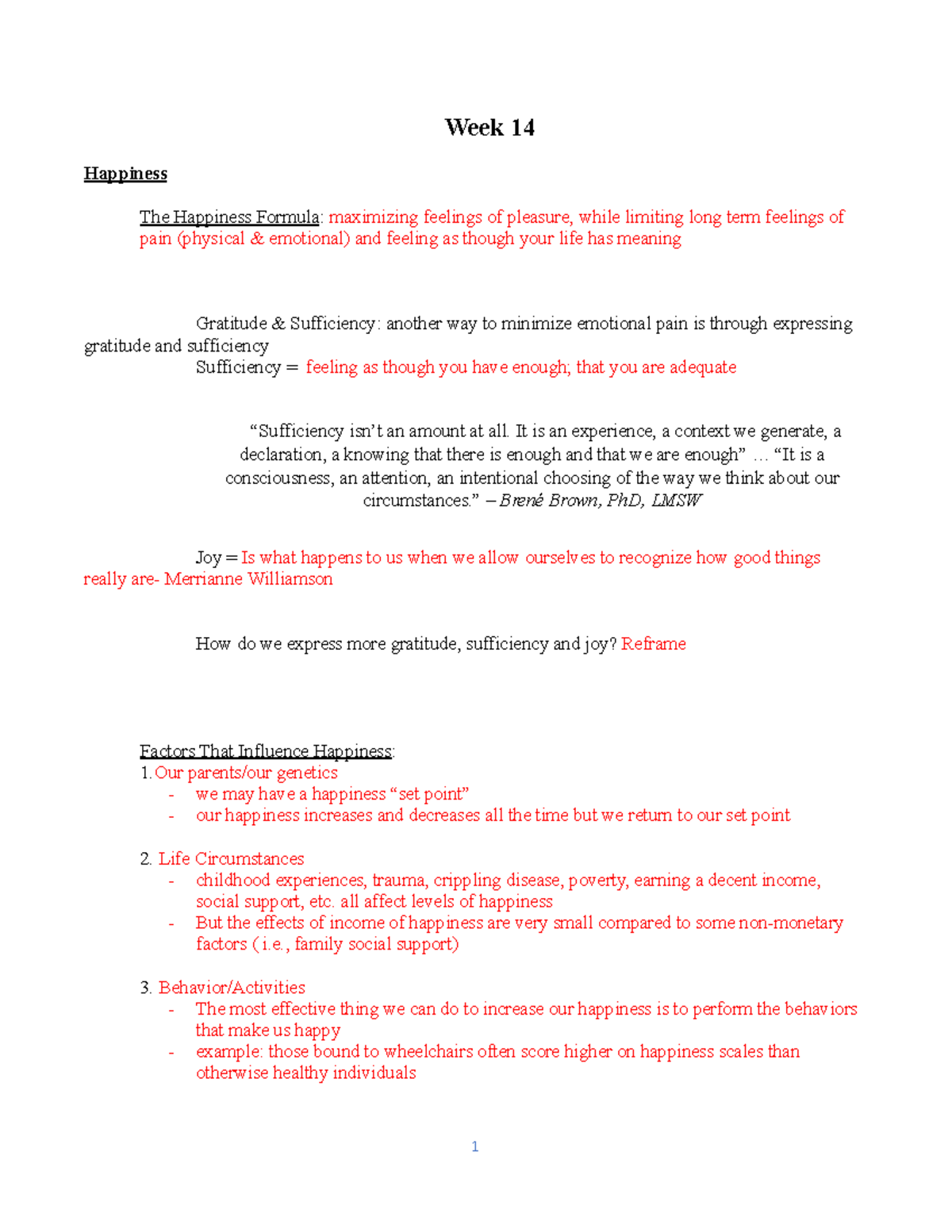 Happiness Notes - Week 14 Happiness The Happiness Formula: maximizing ...