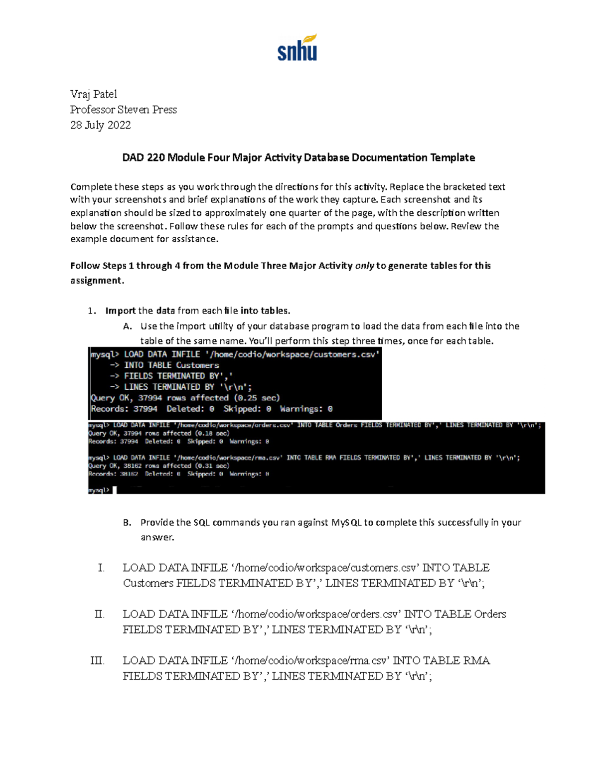 DAD-220 Module 4 Patel Major Activity - Vraj Patel Professor Steven ...