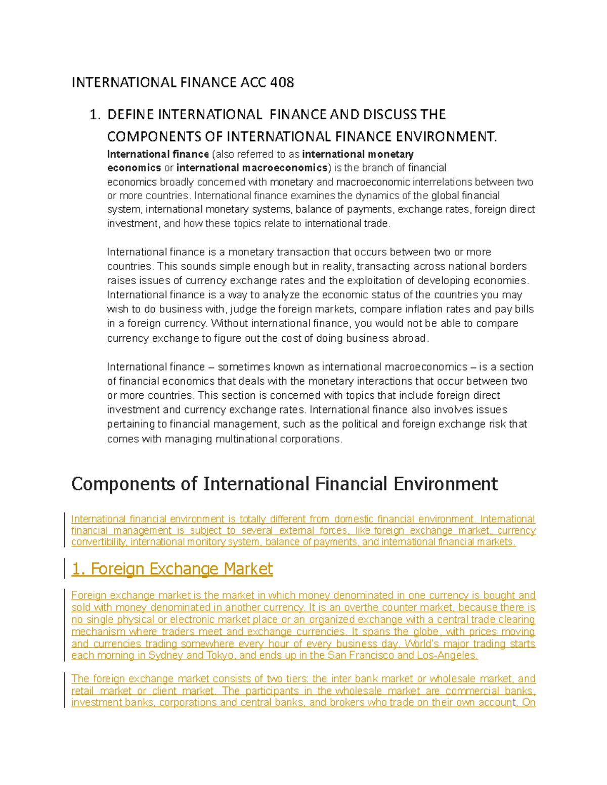 International Finance ACC 408 - INTERNATIONAL FINANCE ACC 408 1. DEFINE ...